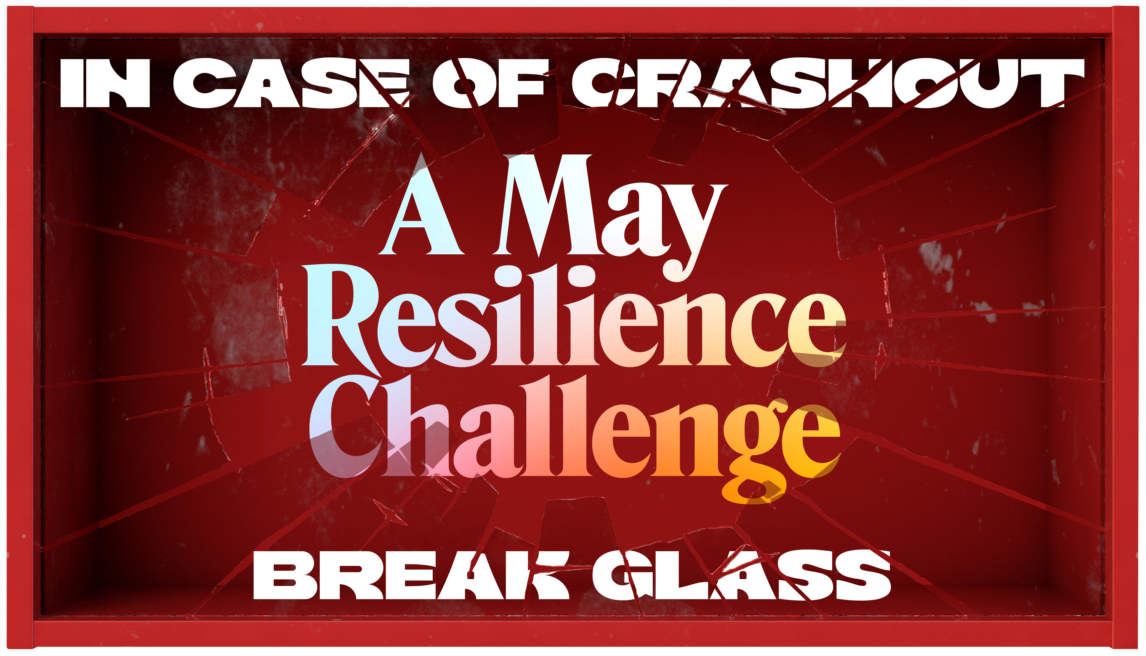 Break Glass Challenge